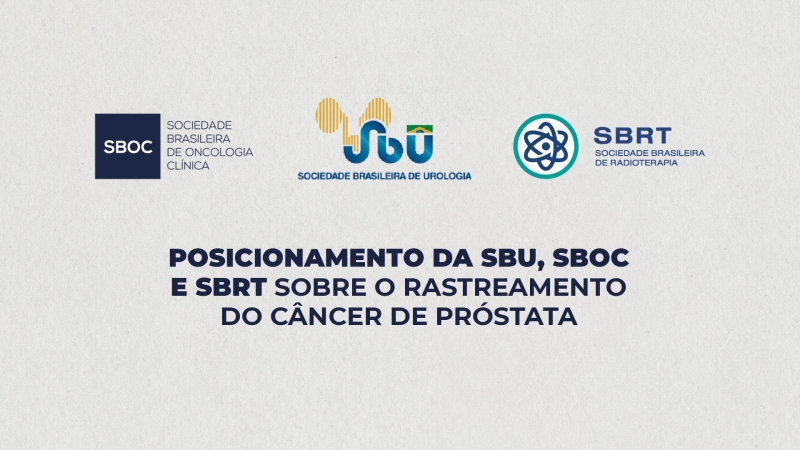 Posicionamento da SBU, SBOC e SBRT sobre o rastreamento do câncer de ...